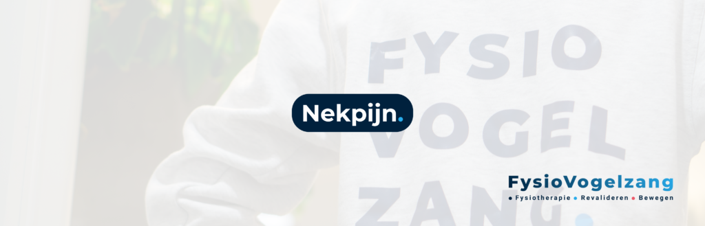 Nekpijn fysiotherapie - FysioVogelzang
